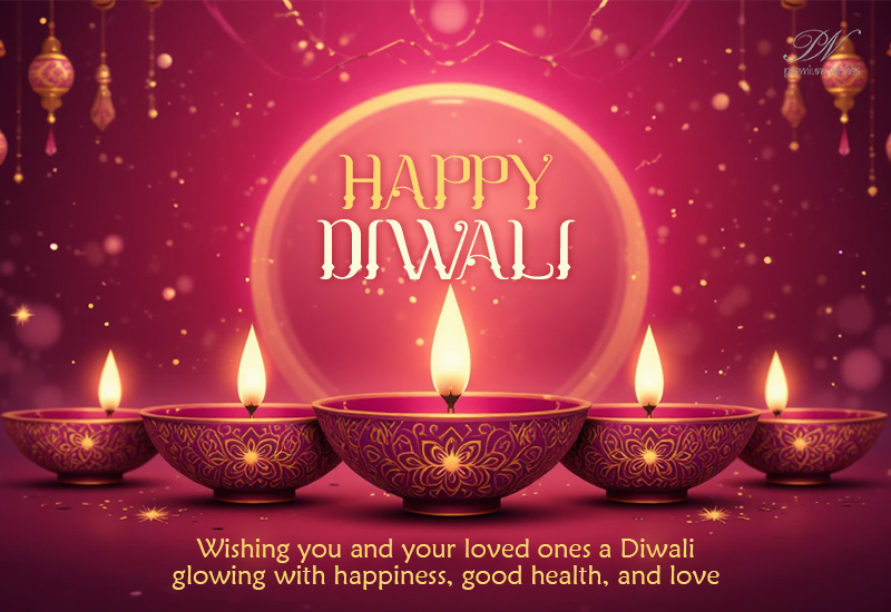 Wishing you and your loved ones a Diwali glowing with happiness, good ...