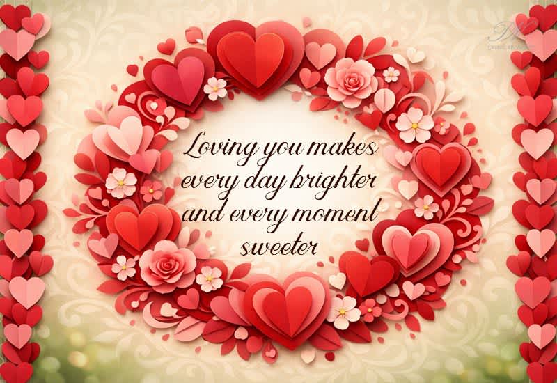 Loving You Makes Every Day Brighter – Romantic Love Greeting | Premium ...